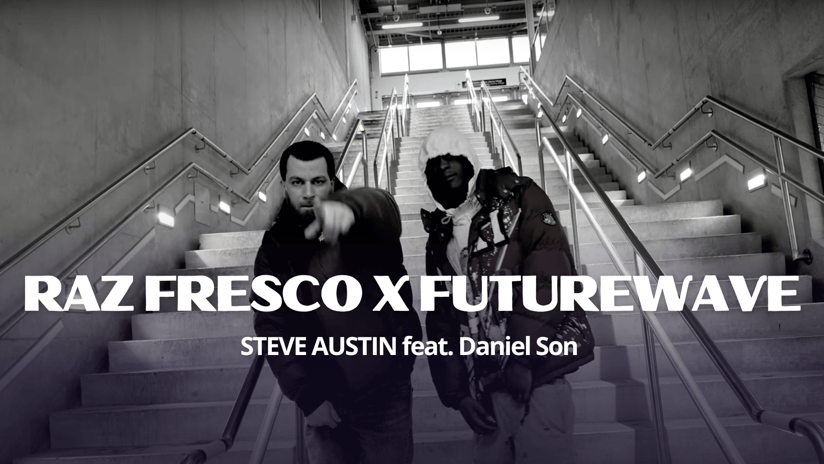 Raz Fresco X Futurewave - STEVE AUSTIN feat. Daniel Son | CHANNEL 11